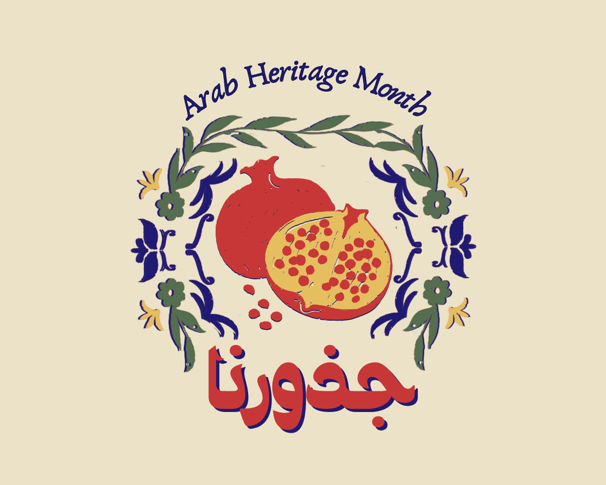 Arab Heritage Month 2025 | Multi-Ethnic Student Affairs (MESA)